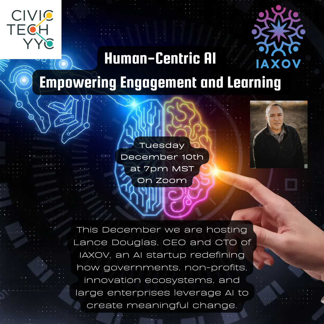 Human-Centric AI Empowering Engagement and Learning – CivicTechYYC | Tech for Good